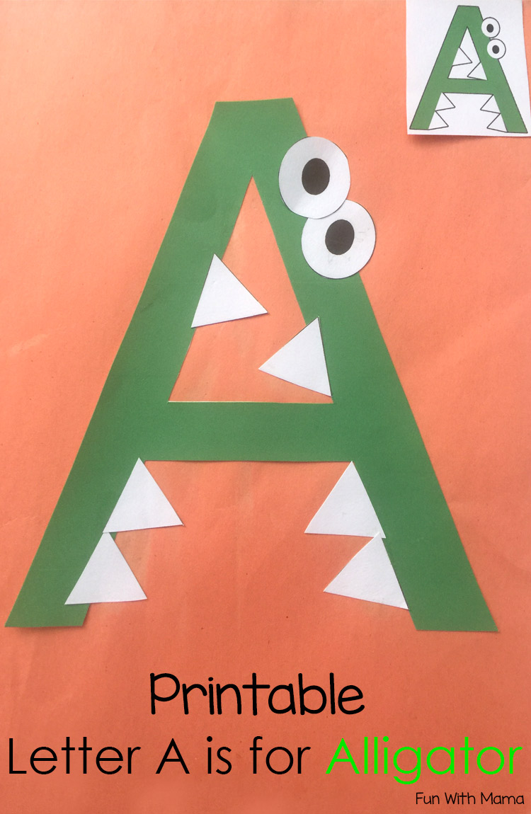Printable Letter A Crafts A is for Alligator Printable Letter A Crafts A is for Alligator