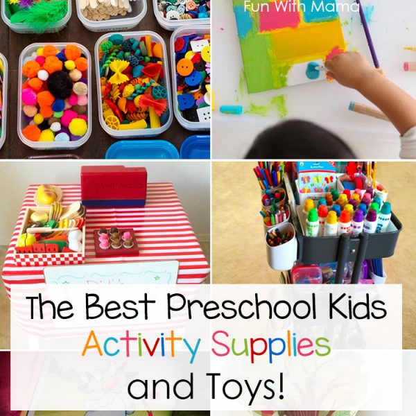 Best Preschool Supplies and Toys - Fun with Mama
