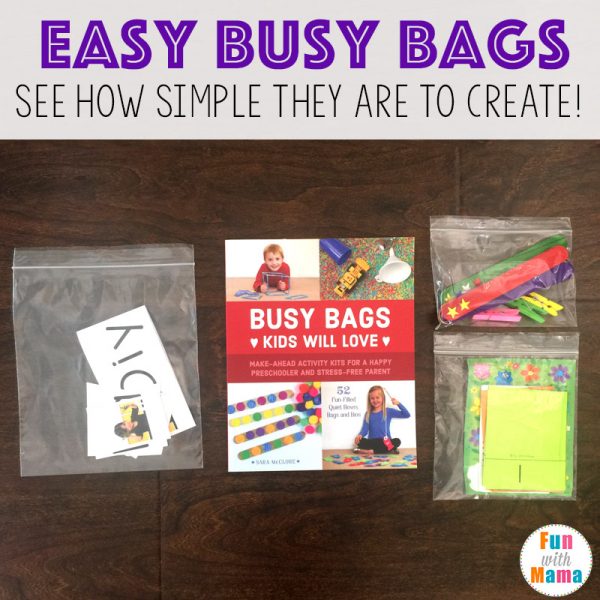 Easy Busy Bags Kids Will Love! - Fun with Mama
