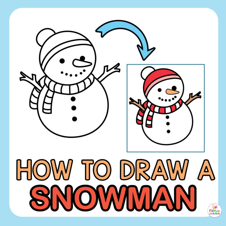 Snowman Drawing Easy Step By Step + Printable - Fun with Mama